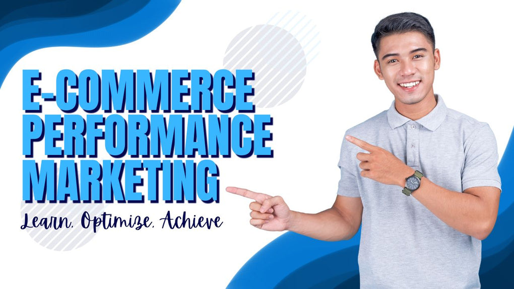 E-commerce Performance Marketing Courses Online - Blooprint Academy